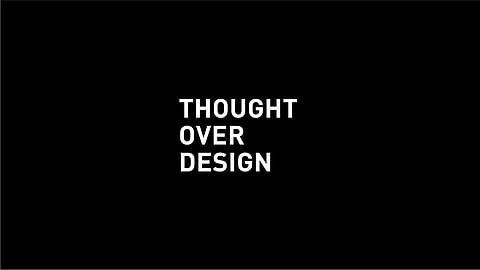 Thought Over Design