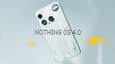 Android 16 Update: NothingOS 4.0 rolls out to Phone 3a, 3a Pro