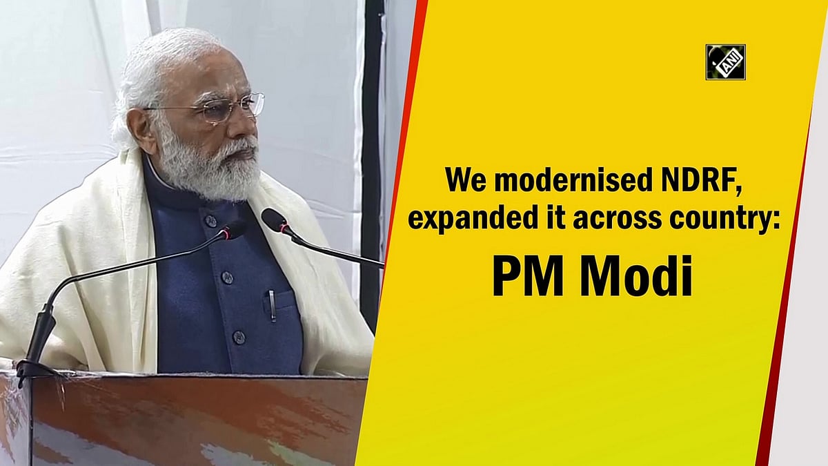 We modernised NDRF, expanded it across country: PM Modi