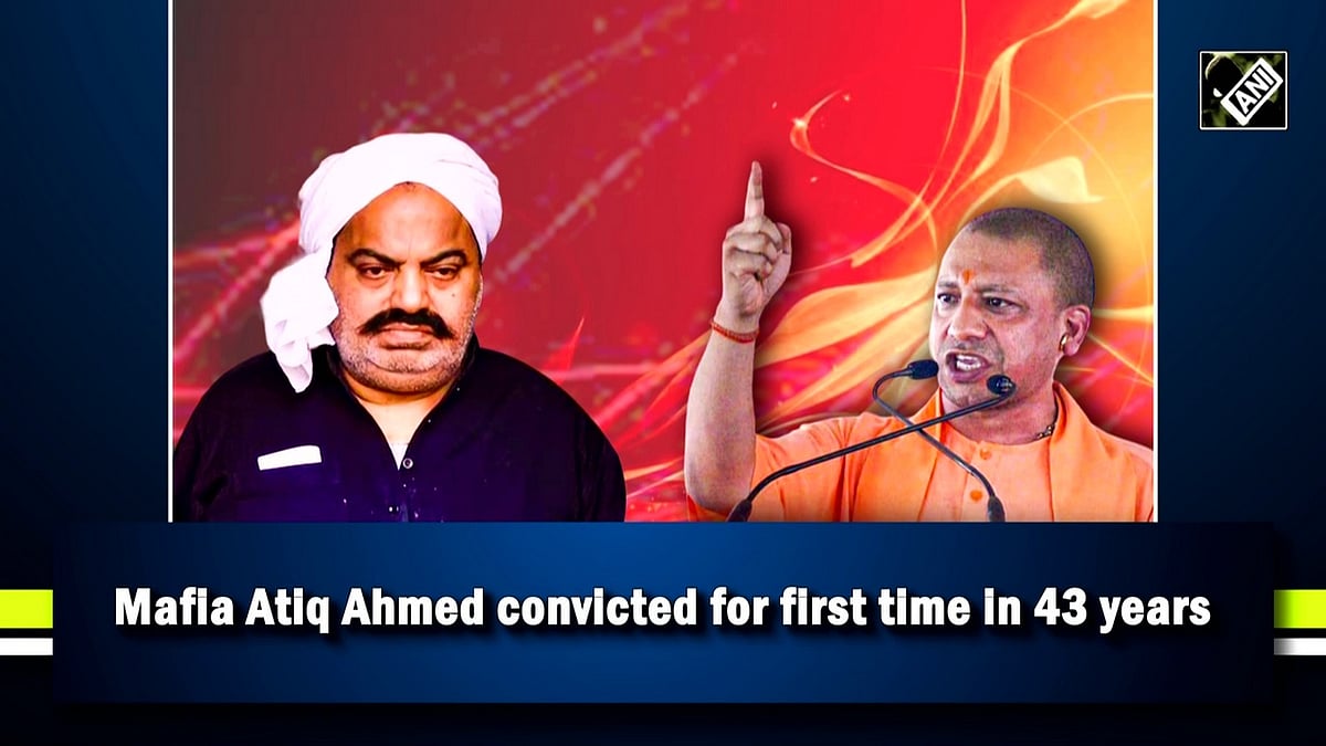 Mafia Atiq Ahmed convicted for first time in 43 years