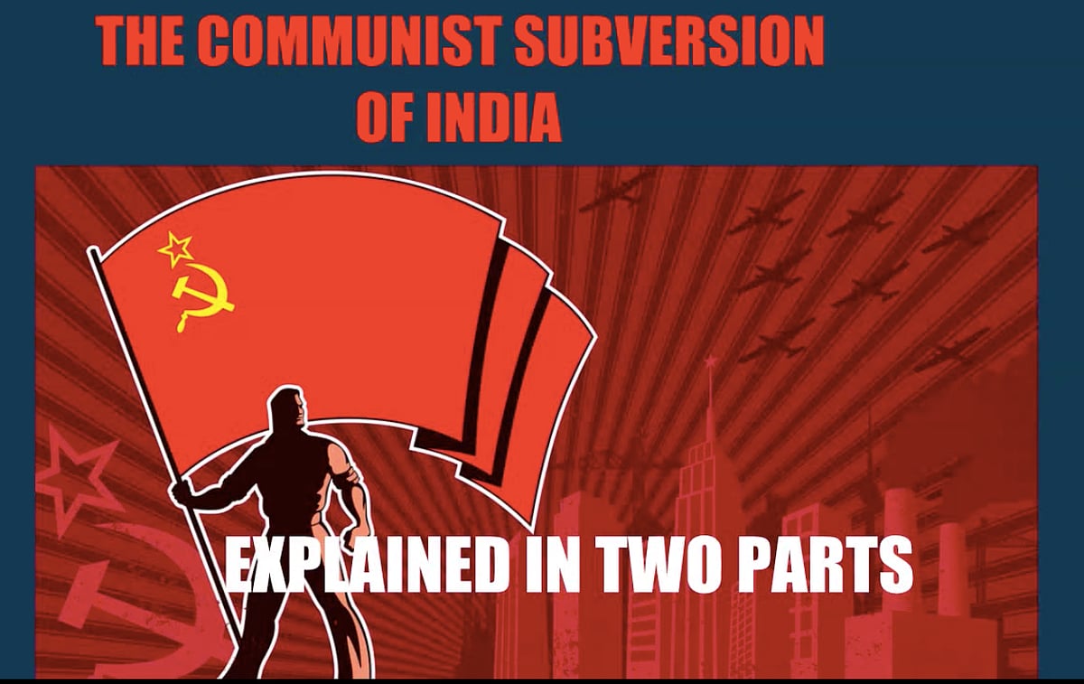 The Communist Subversion of India Explained: Takeover of the Congress Party