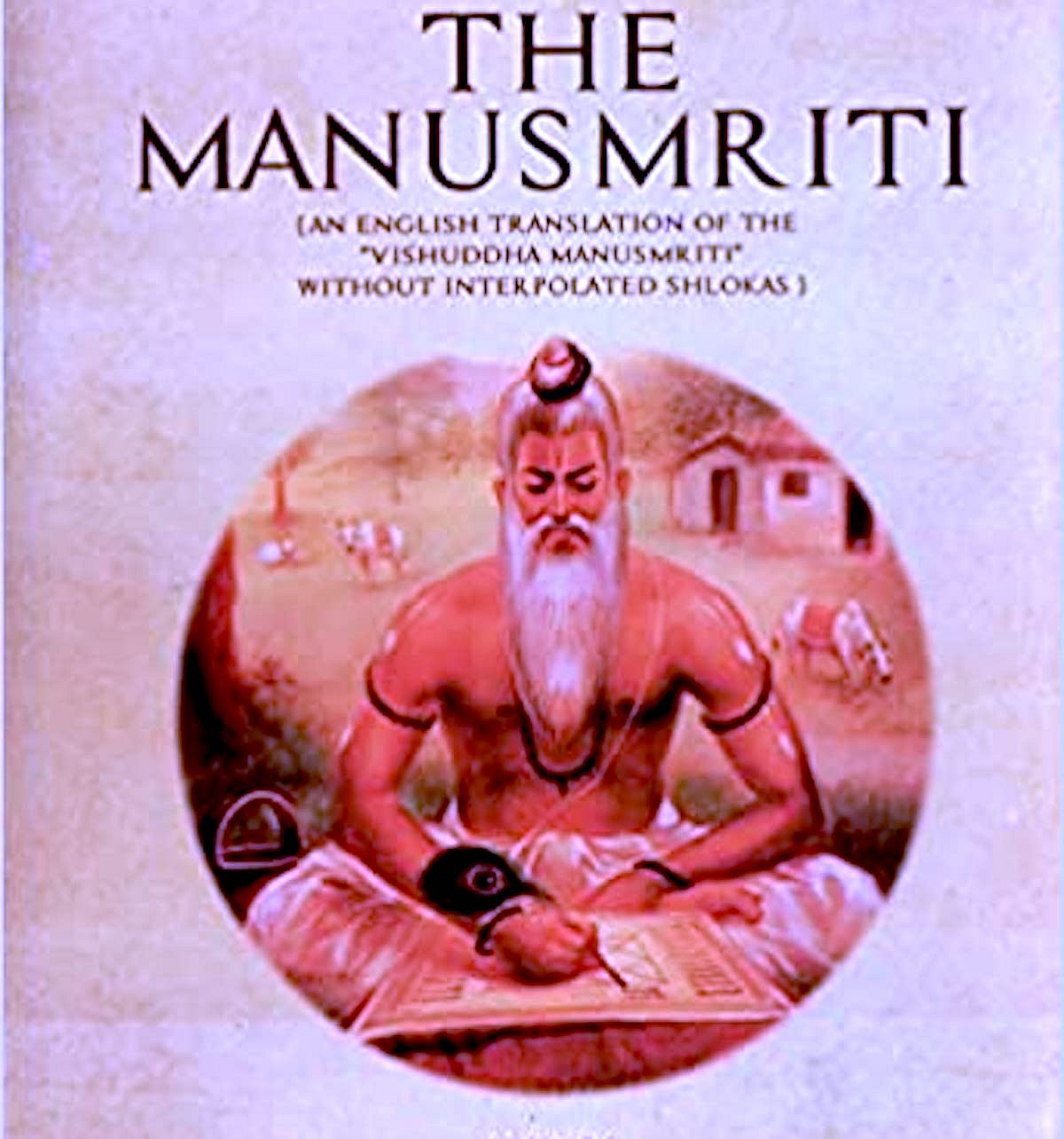 The Debt the Hindu Civilisation Owes to Manu