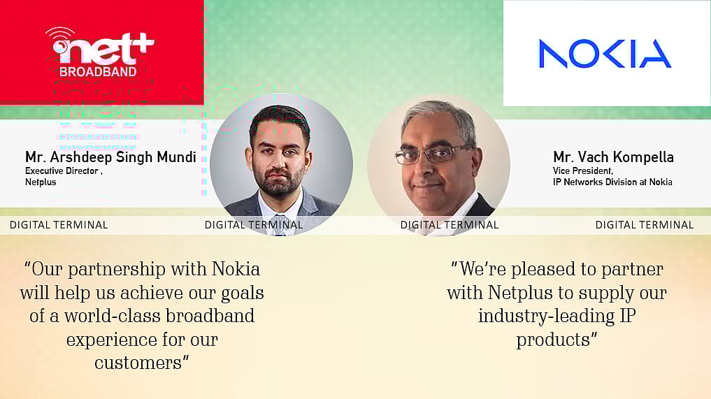 Nokia & Netplus Partners To Deliver World-Class & Future-Proof ...