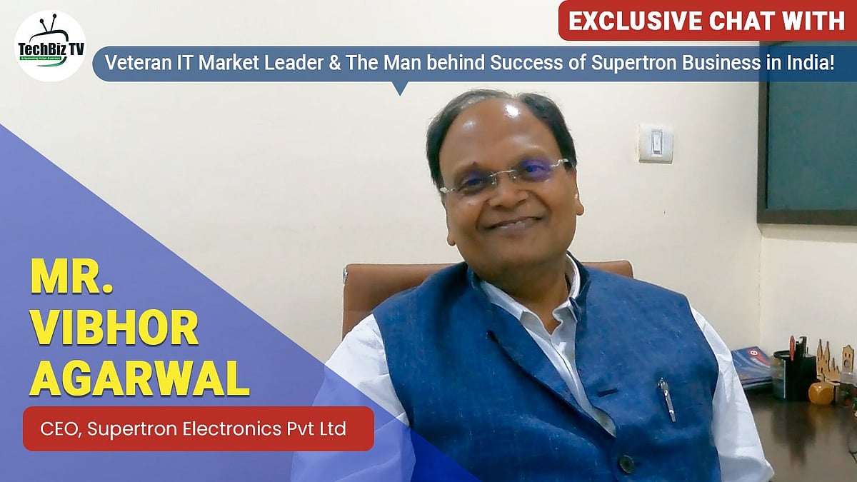 Exclusive Chat with Mr. Vibhor Agarwal, CEO, Supertron Electronics