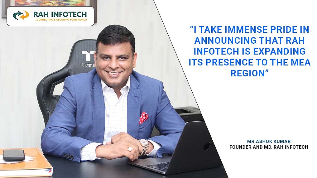 RAH Infotech Expands its Presence in MEA, Opens New Office in Dubai