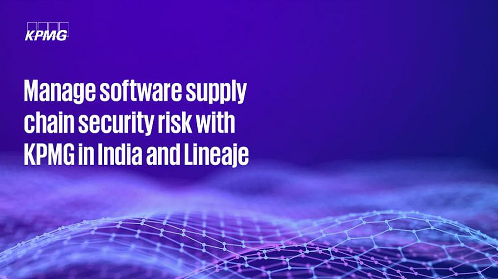 KPMG and Lineaje Join Forces to Help Organizations safeguard Against ...
