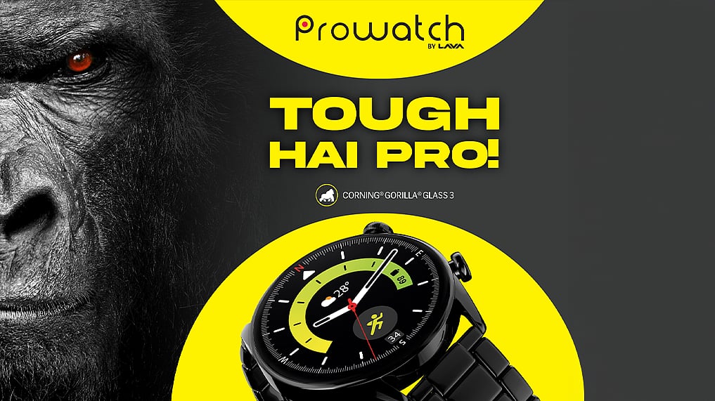 Lava ProWatch With Gorilla Glass Protection Launched in India