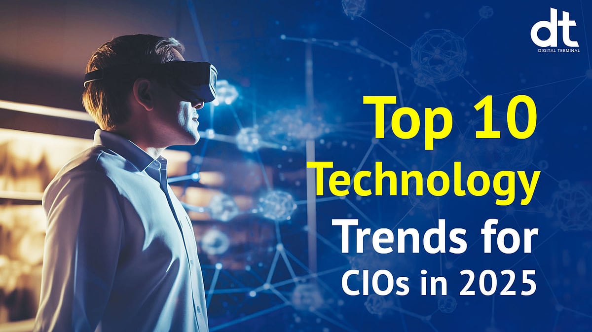 Top 10 Technology Trends for CIOs in 2025