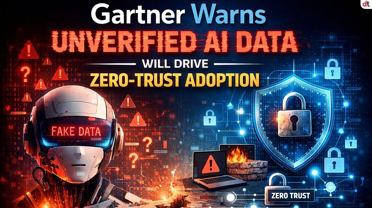 Gartner Warns Unverified AI Data Will Drive Zero-Trust Adoption