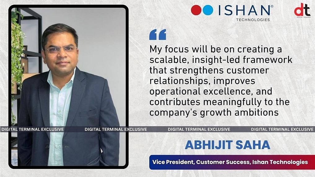 Ishan Technologies Appoints Abhijit Saha as Vice President – Customer ...