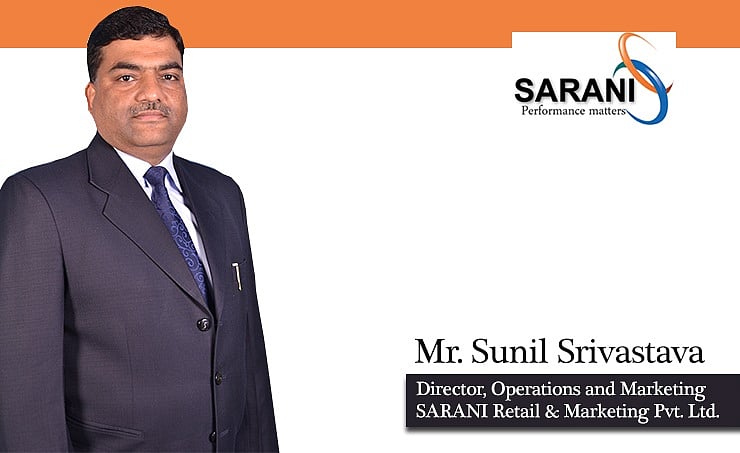 Sarani India, Sarani Director, Sarani Retail Marketing, Sunil ...