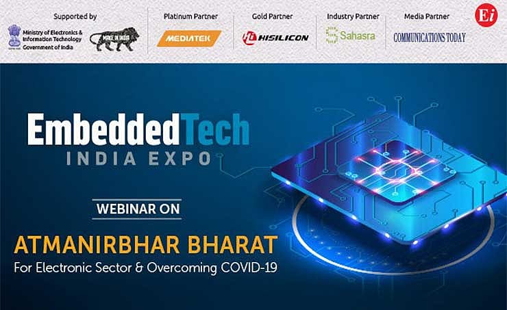 Exhibition India Group, Embedded Tech Expo, Atmanirbhar Bharat, COVID ...