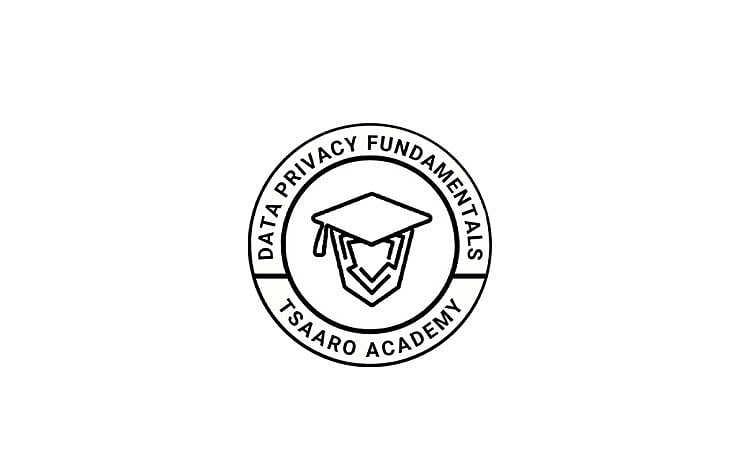 Tsaaro Academy, Tsaaro India, Tsaaro Courses, Data Protection, Data ...