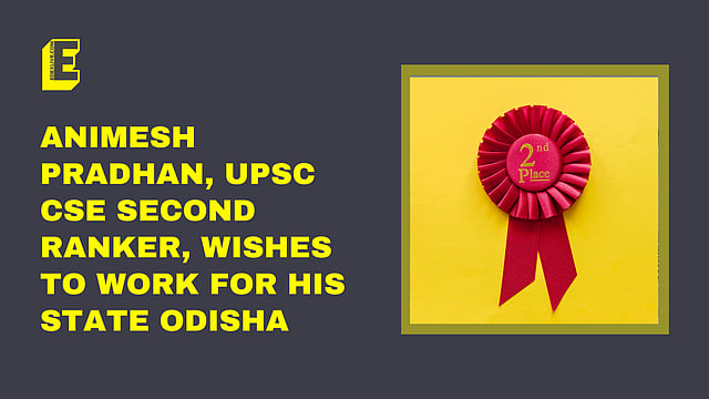 Animesh Pradhan, UPSC CSE second ranker, wishes to work for his state ...