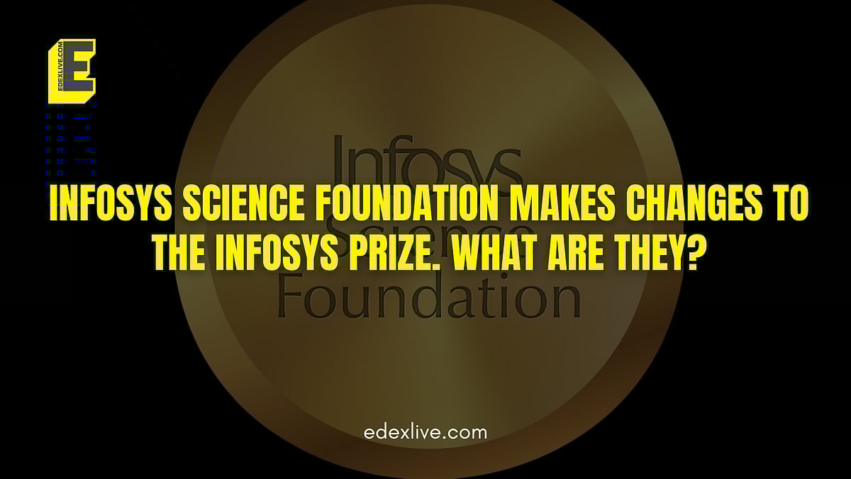 Infosys Science Foundation announces changes to Infosys Prize, lowers ...