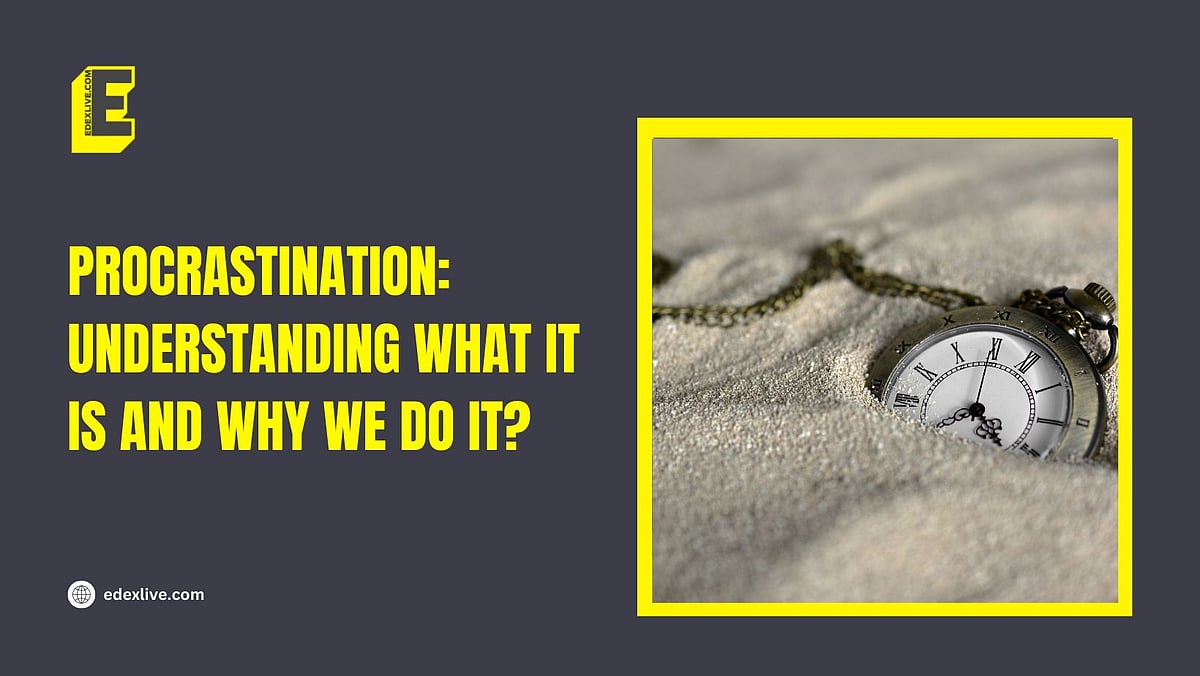 Procrastination: Unveiling the Psychological Factors Behind Delaying Tasks