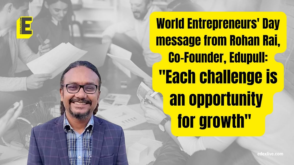 World Entrepreneurs' Day: "Each challenge is an opportunity for growth ...