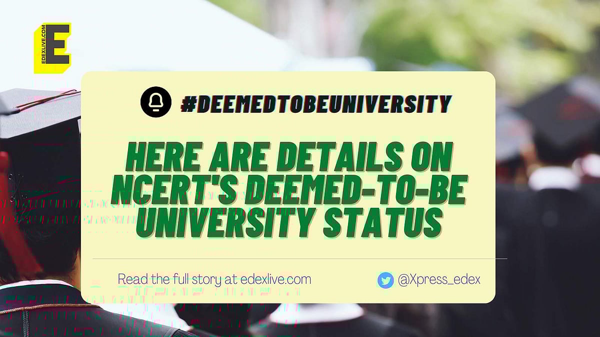 NCERT to get Deemed-to-be-University status, says top official