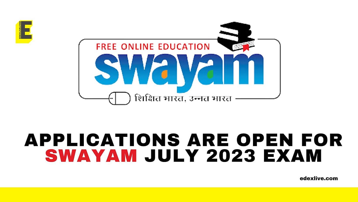Applications are open for SWAYAM July 2023 exam