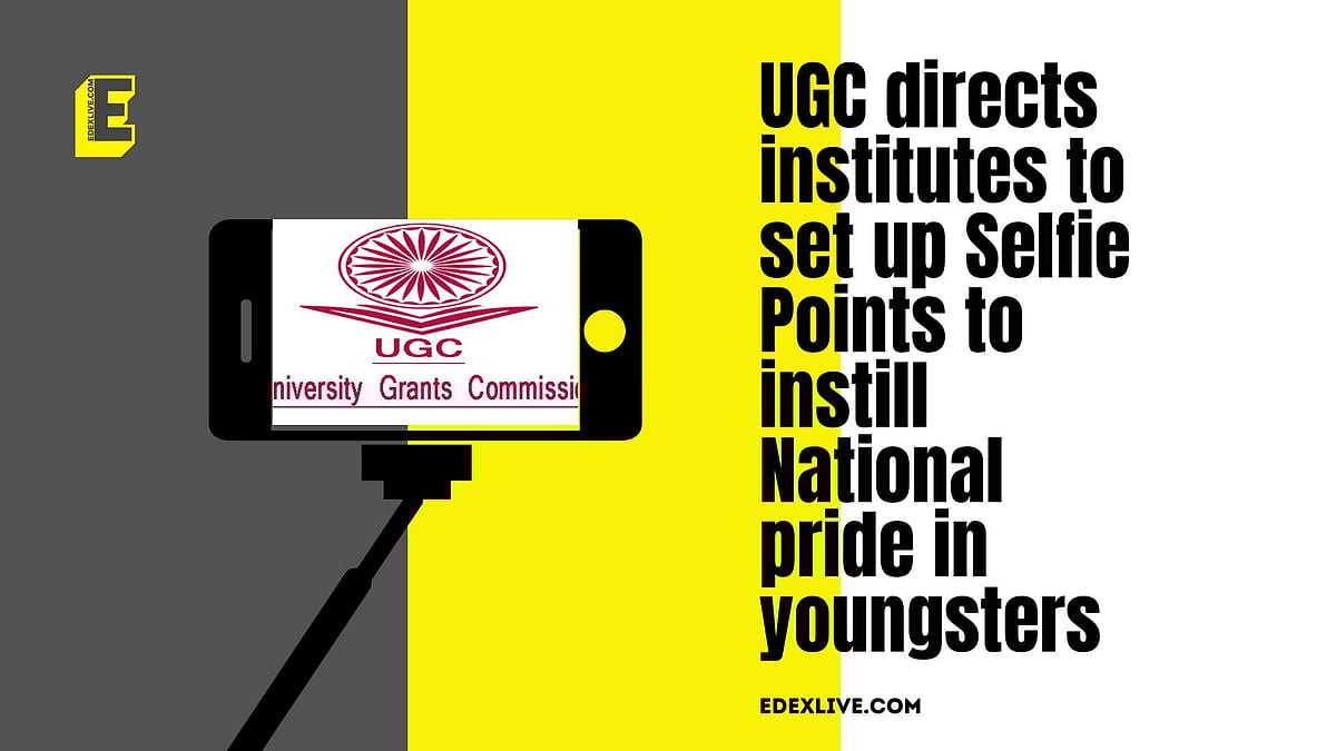 UGC directs institutes to set up Selfie Points to instill National ...