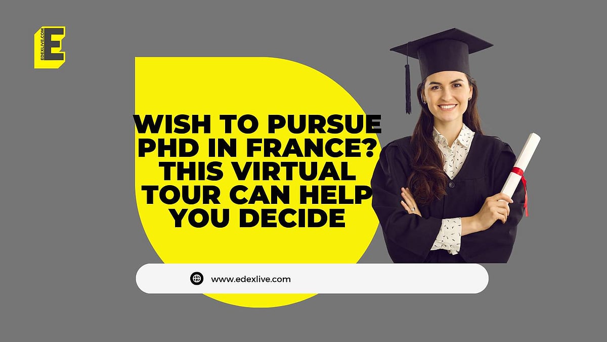 PhD in France? French Embassy's virtual PhD Tour from May 22 can help ...