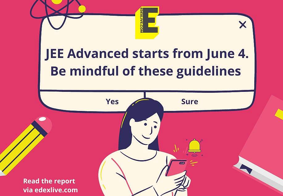 JEE Advanced 2023: Guidelines to keep in mind at exam centre
