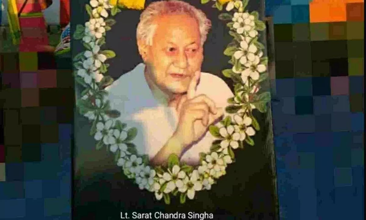Sarat Chandra Singha remembered