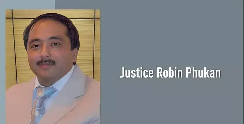 Assam: Addl. Judge Justice Robin Phukan Appointed as Permanent Judge of ...
