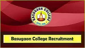 Basugaon College Recruitment 2023- Assistant Professor, Grade-III & IV Vacancy, Job Opening