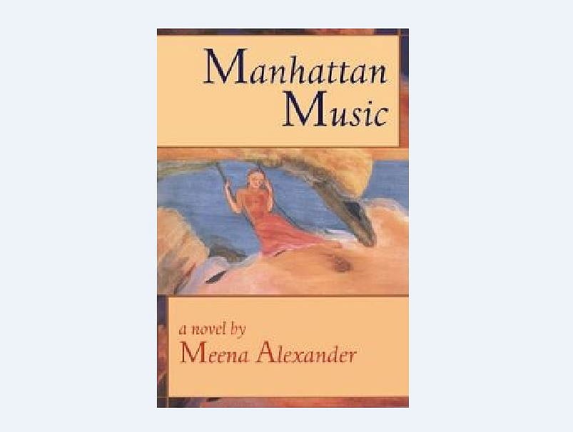 Manhattan Music By Meena Alexander