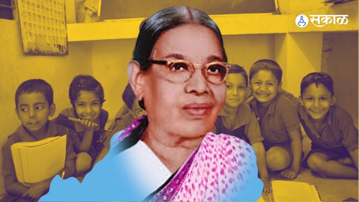 Maharashtra Din | ताराबाई मोडक : मुलं शाळेत येत नाहीत म्हटल्यावर ...