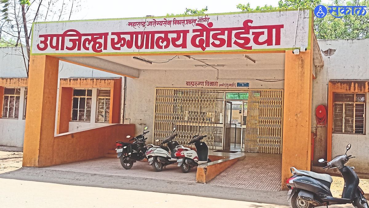 Dhule News : दोंडाईचात आरोग्य यंत्रणा कोलमडली; उपजिल्हा रुग्णालयाचा ...