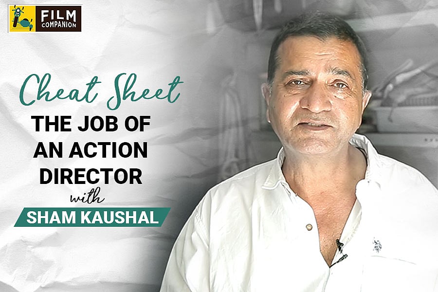 The Job Of An Action Director | Sham Kaushal