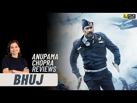 Bhuj: The Pride of India | Bollywood Movie Review by Anupama Chopra ...