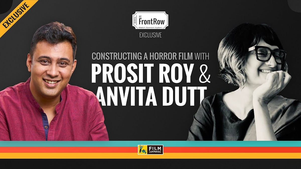 Constructing a Horror Film with Prosit Roy & Anvita Dutt | FC Front Row ...