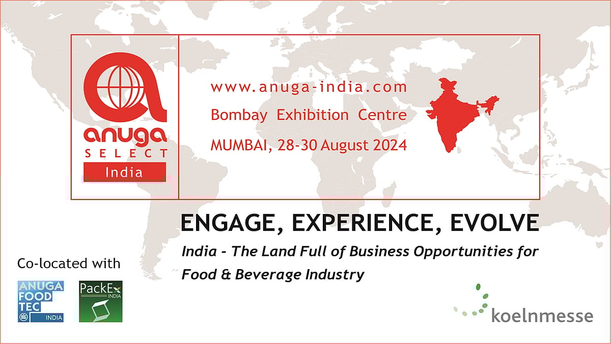Anuga Select India - 28 to 30 August 2024 - Bombay Exhibition Centre ...
