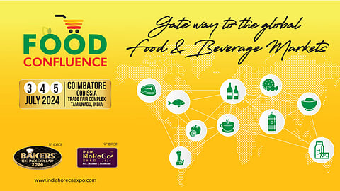 Food Confluence - 3 to 5 July 2024 at CODISSIA – COIMBATORE
