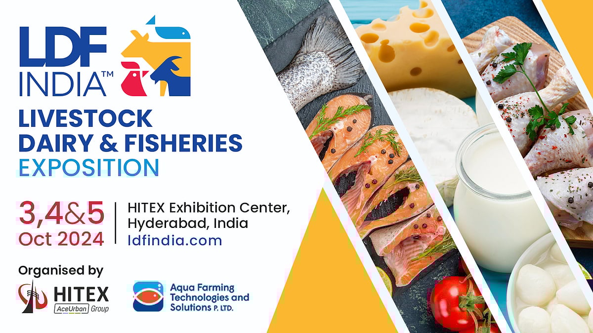 LDF INDIA - Livestock Dairy & Fisheries Expo 2024 - 3 to 5 October 2024 ...