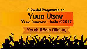 Indore: 19 districts from MP selected for Yuva Utsav-India @ 2047