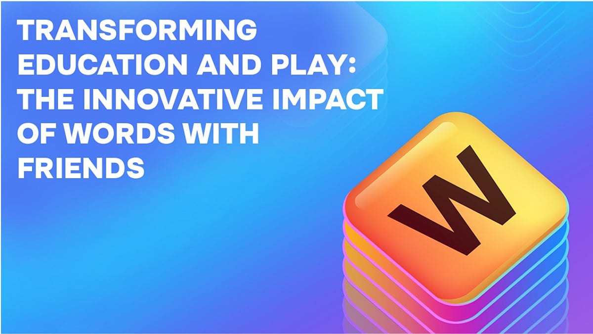 Transforming Education And Play: The Innovative Impact Of Words With ...