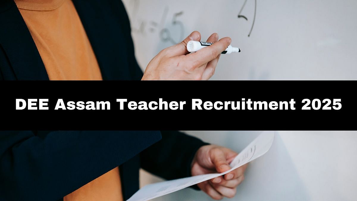 DEE Assam Teacher Recruitment 2025: Application For 4500 Posts Begins ...