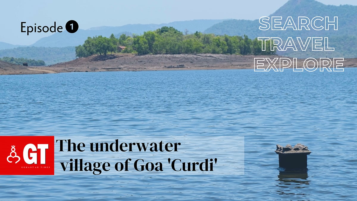 The underwater village of Goa, Curdi|Gomantak Times