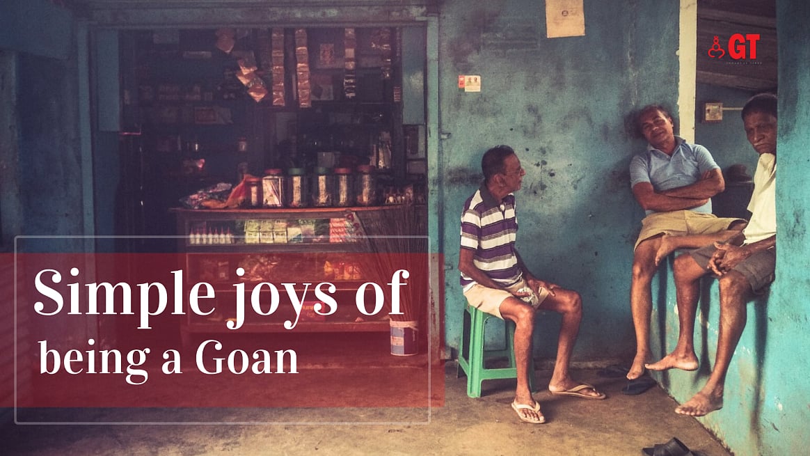 The simple joys of being a Goan| Gomantak Times