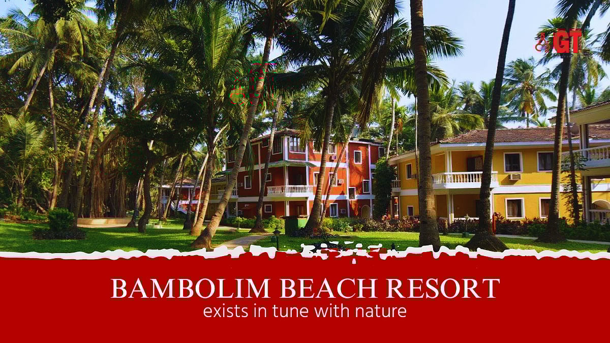 Bambolim beach resort exists in tune with nature | Gomantak Times