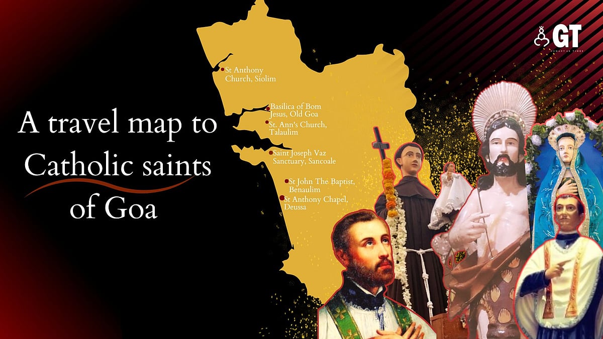 A travel map to Catholic saints of Goa|Gomantak Times
