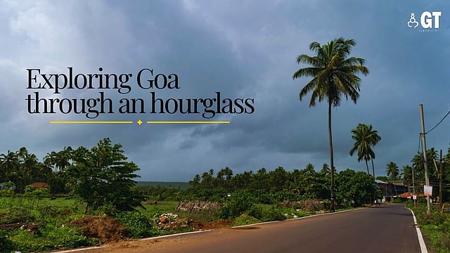 Exploring Goa through an hourglass | Gomantak Times