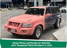 Dubai Police seize vehicles for tampered licence plates
