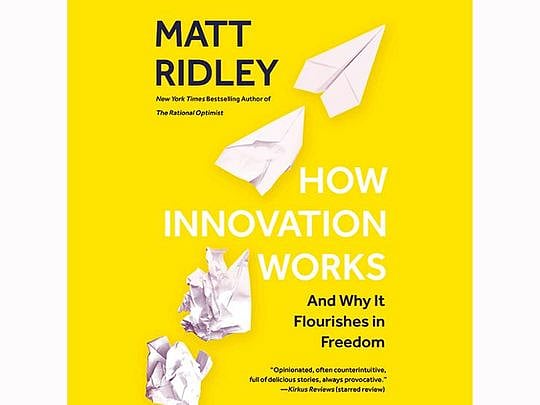 Book review: In How Innovation Works, Matt Ridley discovers the 'secret ...