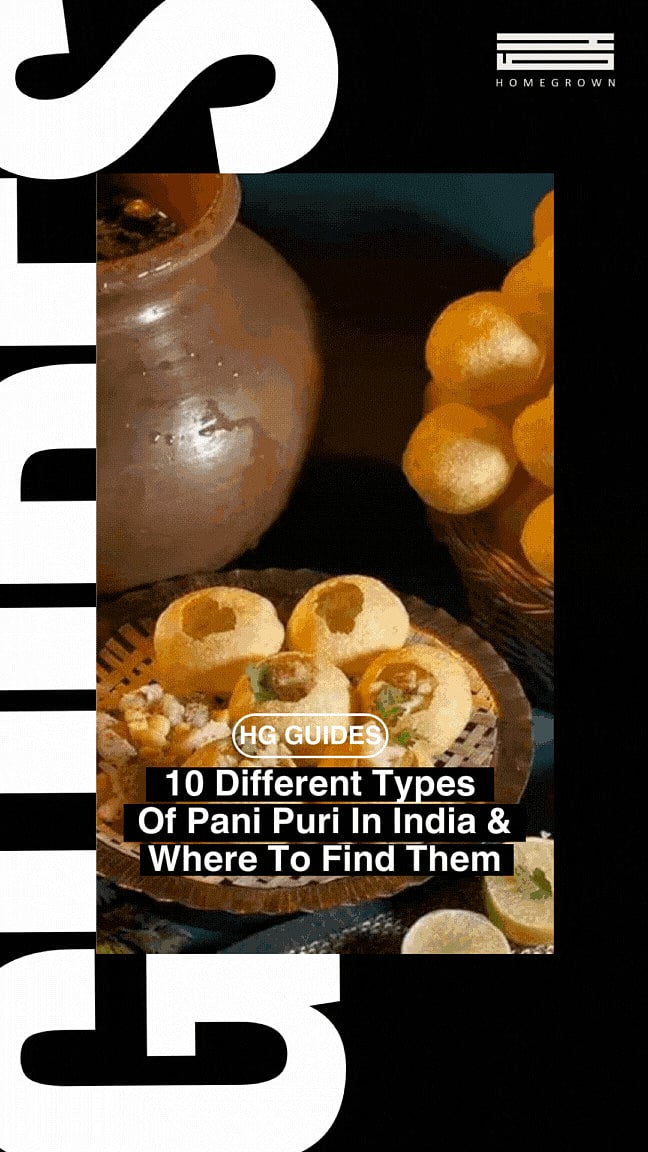 From Puchka To Tikki — 10 Different Types Of Pani Puri In India & Where ...