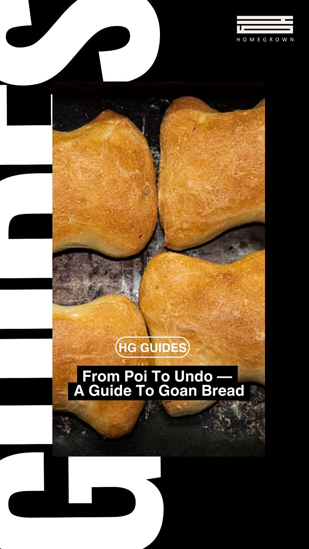 Top Things To Try In Goa: Goan Bread | Homegrown India